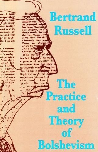 Bertrand Russell The Practice and Theory of Bolshevism (Paperback ...
