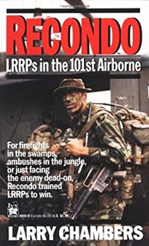 Recondo: LRRPs in the 101st Airborne : LRRPs in the 101st Airborn ...