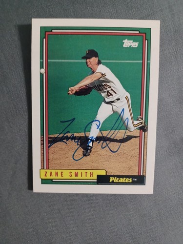 ZANE SMITH 1992 Topps # 345 autographed signed card PITTSBURGH PIRATES ...