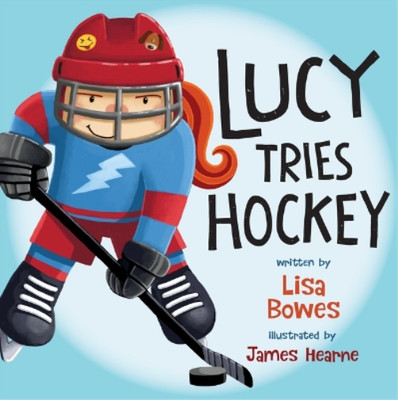 Lisa Bowes Lucy Tries Hockey (Poche) Tries Hockey | eBay