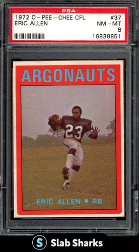 1972 O-PEE-CHEE OPC CFL #37 ERIC ALLEN NM-MT PSA 8 | eBay