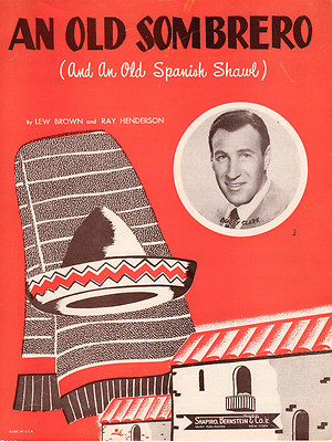 AN OLD SOMBRERO (AND SPANISH SHAWL) Music Sheet-1947-BUDDY CLARK-NICK ...