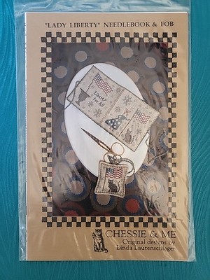 Chessie & Me Lady Liberty Needlebook & FOB Cross Stitch Chart Patriotic ...