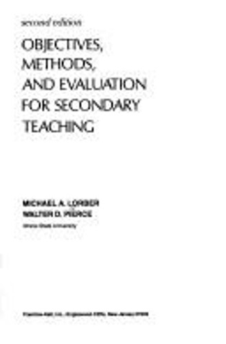 Objectives, Methods and Evaluation for Secondary Teaching Hardcov ...