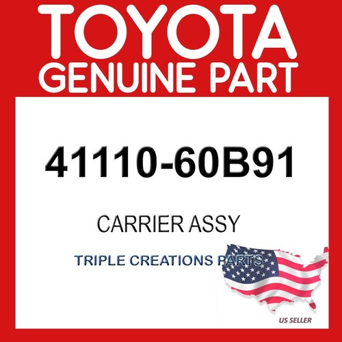 TOYOTA GENUINE 4111060B91 CARRIER ASSY 41110-60B91 | eBay