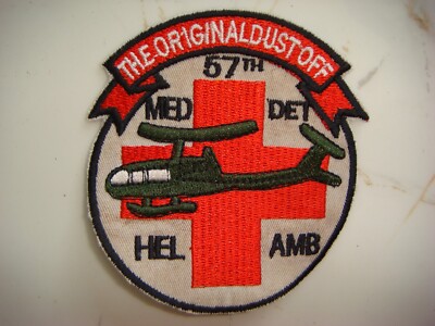 US 57th MEDICAL DETACHMENT THE ORIGINAL DUST OFF, VIETNAM WAR PATCH | eBay