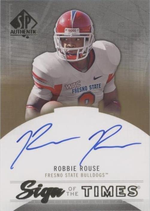 2013 SP Authentic - Sign of the Times Robbie Rouse #ST-RR (AU, RC) for ...