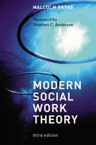 Modern Social Work Theory - Paperback By Malcolm Payne - GOOD ...
