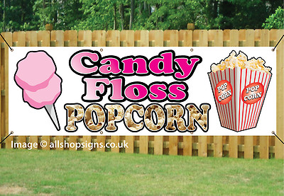 CANDY FLOSS & POPCORN Printed BANNER OUTDOOR SIGN TAKEAWAY PVC with ...