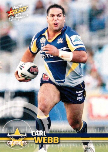 Nouveau 2009 NORTH QUEENSLAND COWBOYS NRL Card CARL WEBB | eBay
