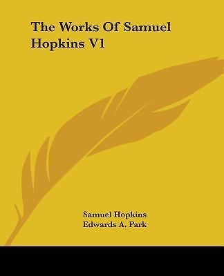 Works of Samuel Hopkins V1 by Samuel Hopkins (2007, Perfect) for sale ...
