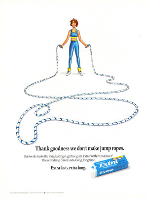 EXTRA GUM AD #06 MAGAZINE promo AD 1991 THANK GOODNESS WE DON'T MAKE ...