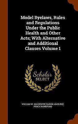 Model Byelaws, Rules and Regulations under the Public Health and Other ...