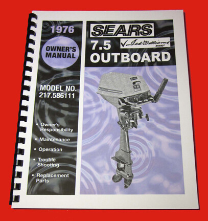 Sears Ted Williams 7.5 HP Outboard Owners Manual and Parts Book 217. ...