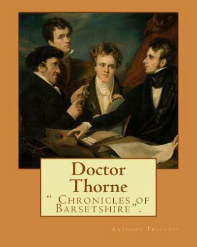 Doctor Thorne, Paperback by Trollope, Anthony, Like New Used, Free ...