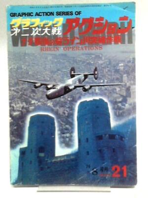 Graphic Action Series Of World War II - Rhein Operations ( - 1976) (ID ...