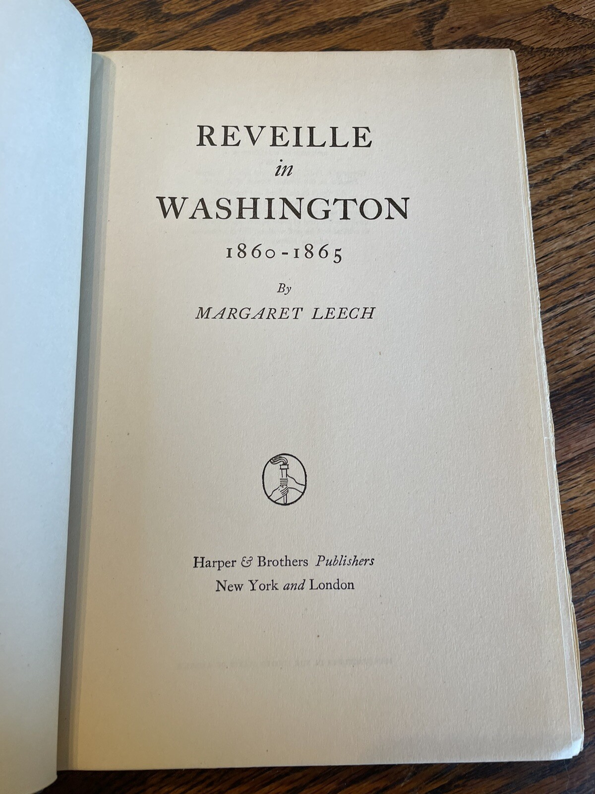 Reveille in Washington 1860-1865 - Margaret Leech Pulitzer - Civil War ...