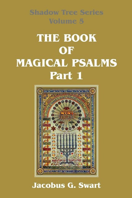 The Book of Magical Psalms - Part 1 von Jacobus G. Swart (2021 ...