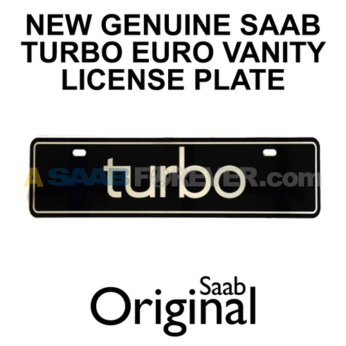 NEW SAAB TURBO EURO VANITY LICENSE PLATE - RARE DEALER ACCESSORY ...