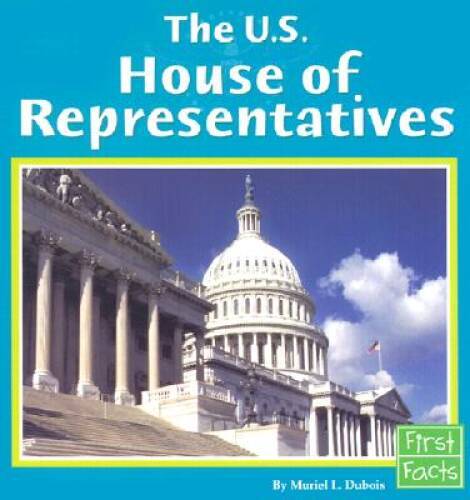 The U.S. House of Representatives (The U.S. Government) - Library ...