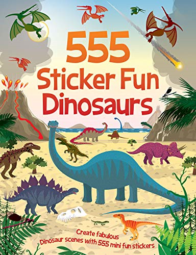 555 Sticker Fun - Dinosaurs Activity Book - Graham, Oakley ...