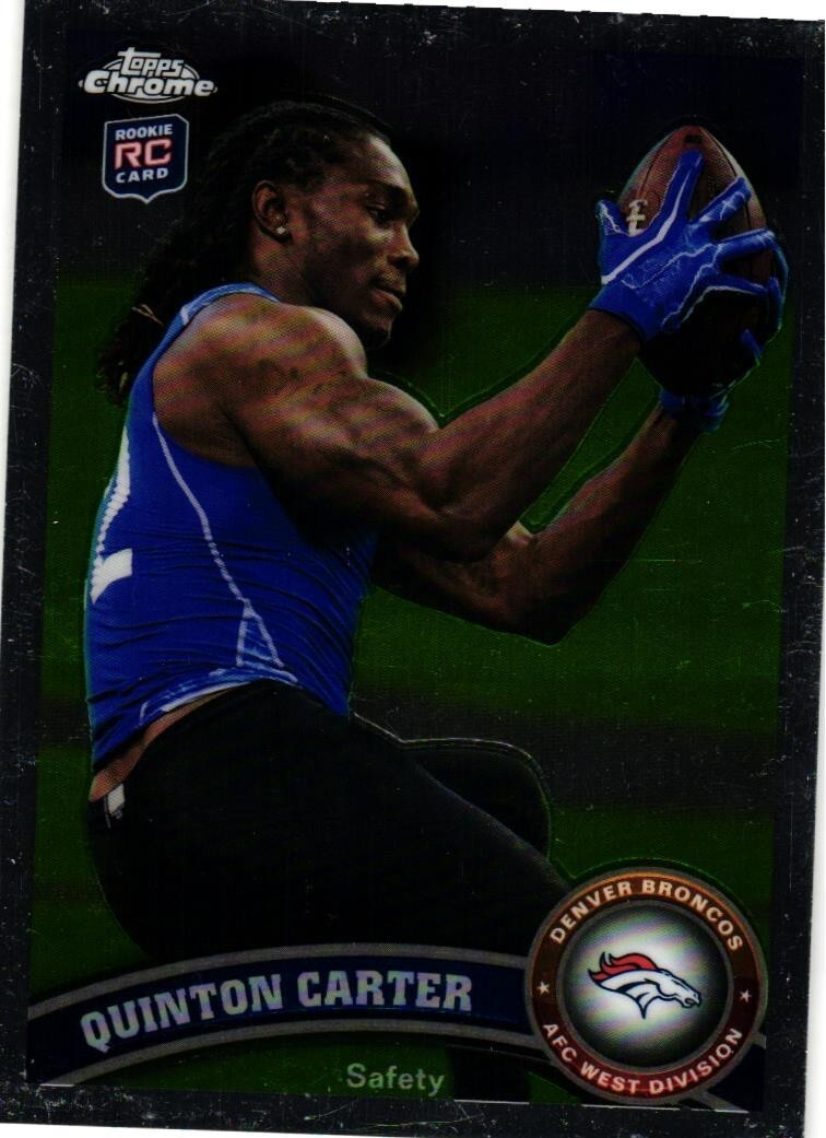 2011 TOPPS CHROME FOOTBALL QUINTON CARTER RC ROOKIE #151 $0.99 VALUE ...