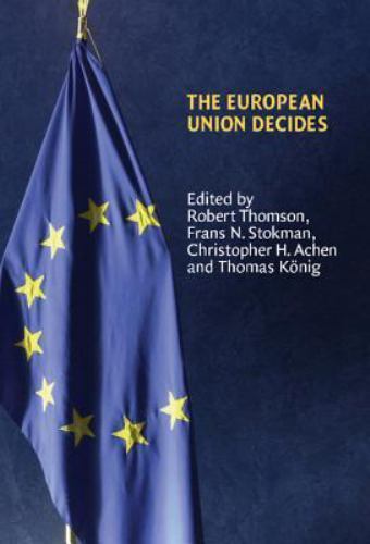 Political Economy of Institutions and Decisions Ser.: European Union ...