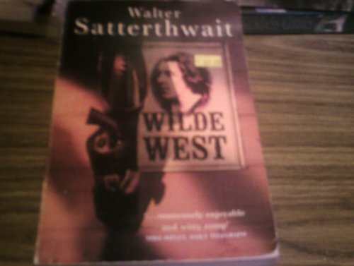 Wilde West by Satterthwait, Walter Paperback / softback Book The Fast ...
