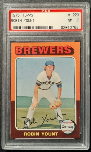 1975 TOPPS #223 ROBIN YOUNT [PSA 7] (ROOKIE) BASEBALL CARD - MILWAUKEE ...