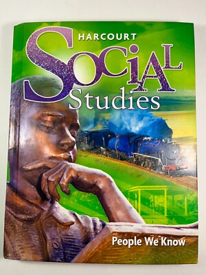 Harcourt Social Studies: Student Edition Grade 2 People We Know 2007 ...