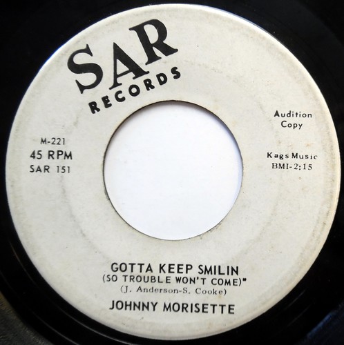 JOHNNY MORISETTE 45 Gotta Keep Smilin / I'll Never Come PROMO Soul ...