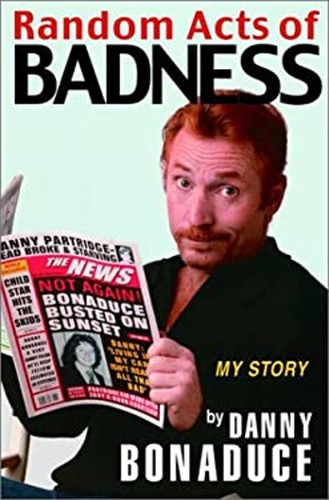 Random Acts of Badness : My Story Hardcover Danny Bonaduce ...