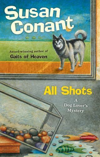 All Shots by Susan Conant (2007, Hardcover) for sale online | eBay