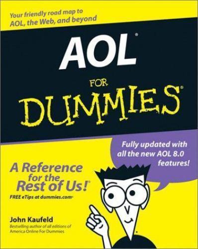 AOL for Dummies by Kaufeld, John 9780764524486| eBay