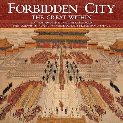 Forbidden City: The Great Within by May Holdsworth, Caroline Courtauld ...