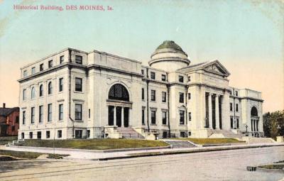 DES MOINES, IA Iowa HISTORICAL BUILDING c1910's Postcard | eBay