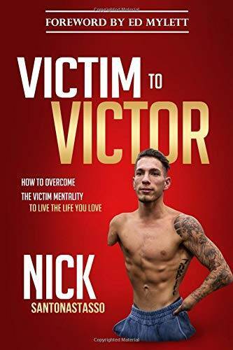 Victim to Victor: How to Overcome the Victim Mentality to Live the L ...