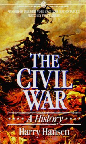 The Civil War : A History by Harry Hansen (1991, Mass Market ...