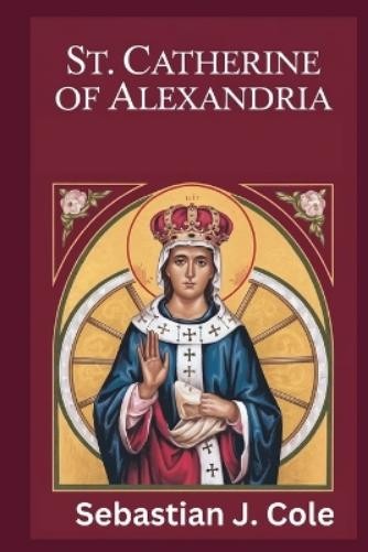 Sebastian J Cole St. Catherine of Alexandria (Poche) | eBay