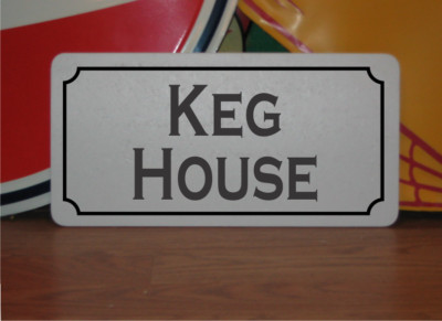 Keg House Metal Sign | eBay