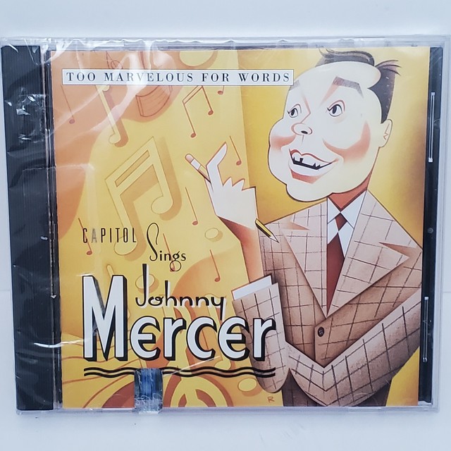 Too Marvelous for Words: Capitol Sings Johnny Mercer by Various Artists ...
