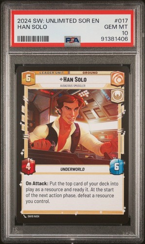 2024 Star Wars Unlimited SOR EN Han Solo Card #017 PSA GEM MT 10 | eBay