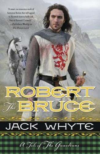 Robert the Bruce by Jack Whyte: New 9780765331571| eBay