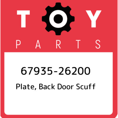 67935-26200 Toyota Plate, back door scuff 6793526200, New Genuine OEM ...