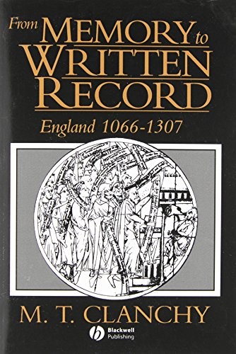 From Memory to Written Record: England 1066 - 1307 - Paperback - VERY ...