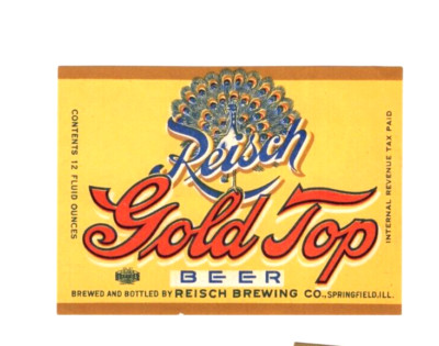 12oz REISCH IRTP GOLD TOP BEER BOTTLE LABEL by REISCH BREWING CO ...