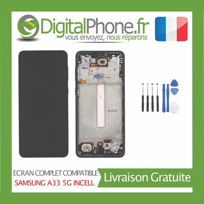 ECRAN LCD COMPLET COMPATIBLE CHASSIS SAMSUNG A33 5G (A336B) + OUTILS ...