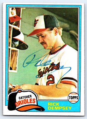 Rick Dempsey 1981 Topps #615 Autograph / Signed in person Baltimore ...