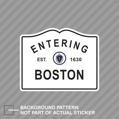 Entering Boston Sign Sticker Decal Vinyl highway road est 1630 | eBay