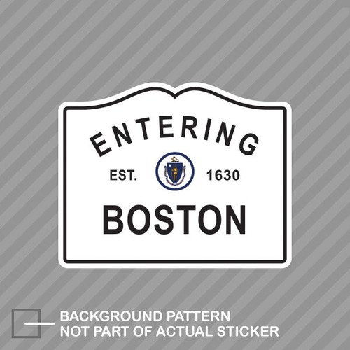 Entering Boston Sign Sticker Decal Vinyl highway road est 1630 | eBay